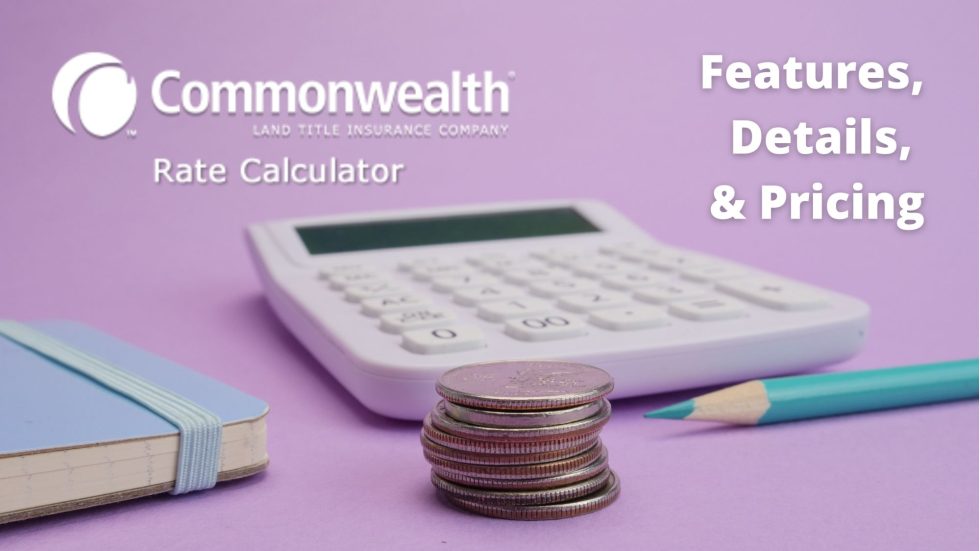 Commonwealth title insurance calculator: Features, Details, & Pricing ...