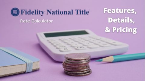 Fidelity Title Insurance Calculator: Features, Details, & Pricing ...