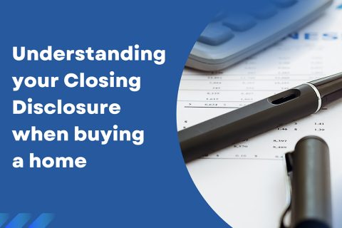 Understanding your closing disclosure statement when buying a home ...